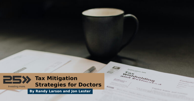 25 Financial – Private Wealth Management Firm for Physicians and Investors